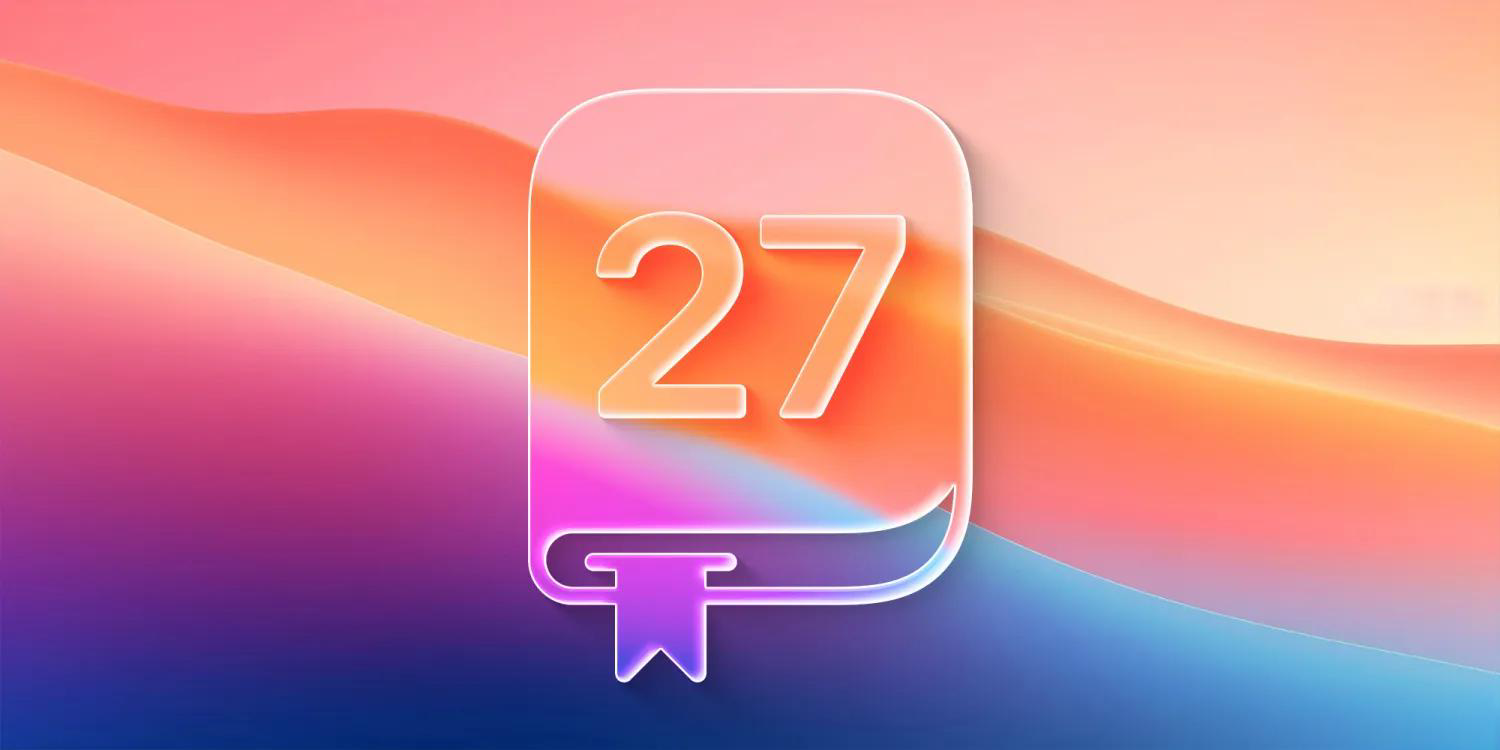 iOS 27 新功能：目前已知的所有信息 |TePhone.com